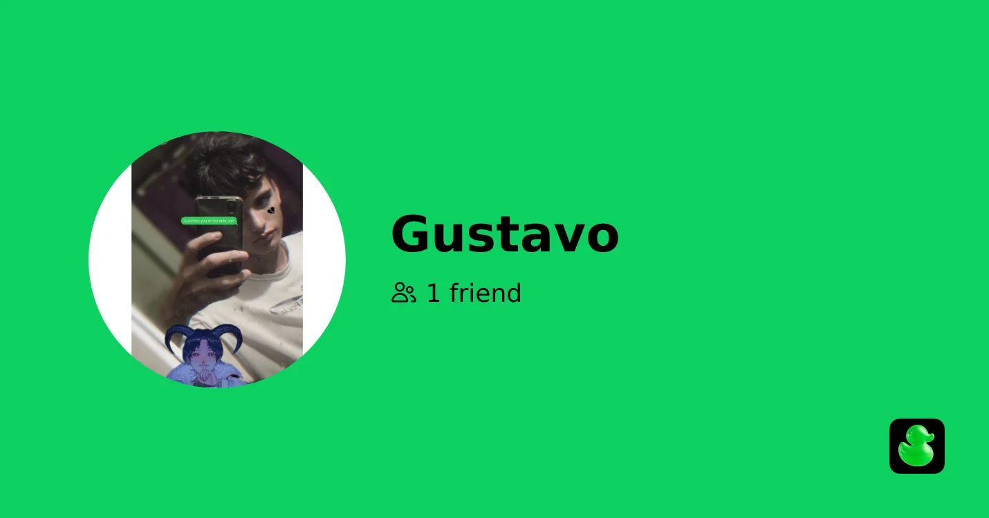 Gustavo, 1 amigo en Quack. ¡Ve a conocerlos ahora!