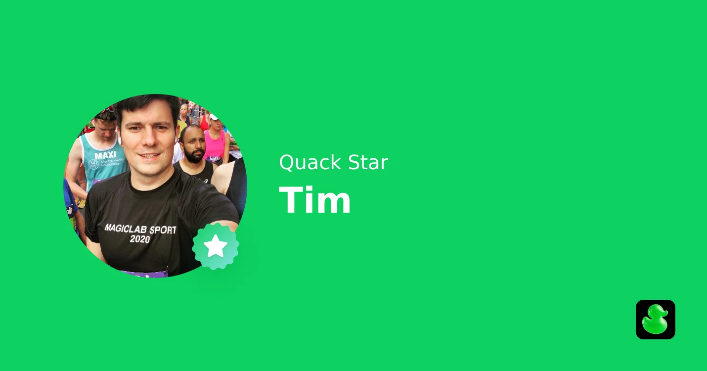 Tim, 25 friends on Quack. Get to know them now!